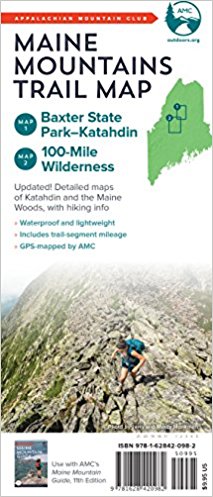 AMC Maine Mountains Trail Map: Baxter State Park-Katahdin and 100-Mile ...