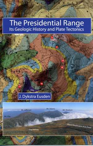 The Presidential Range: Its Geologic History and Plate Tectonics